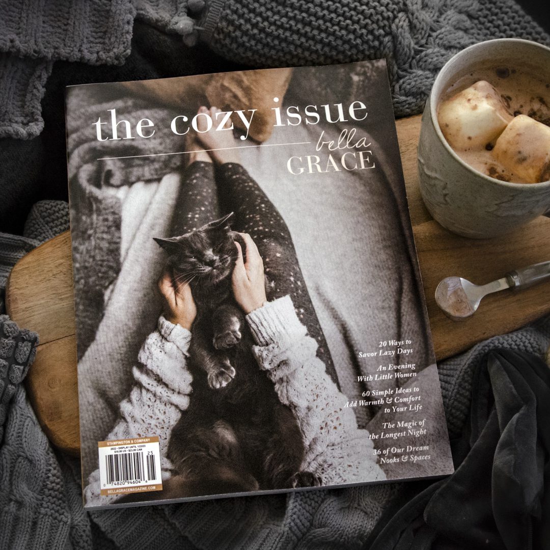 30 Days of Cozy | Bella Grace Magazine
